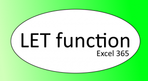 How to use the LET function
